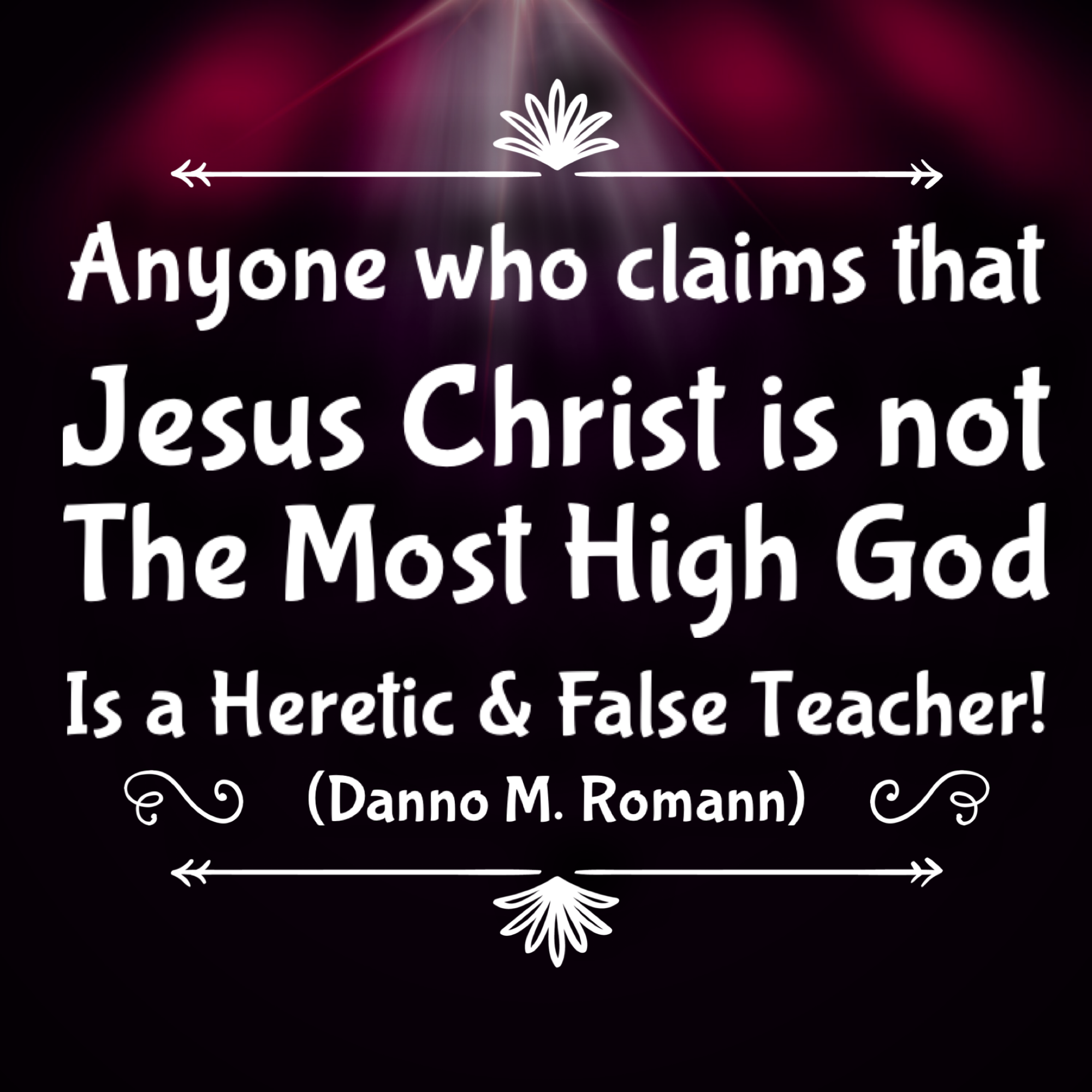 Jesus is the Most High God! – Berean Christian