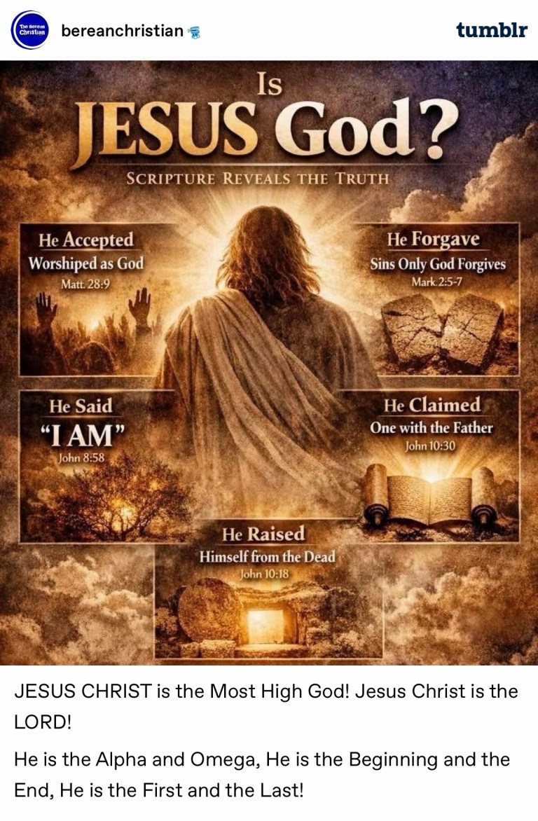 Jesus Christ is God! – The Berean Christian